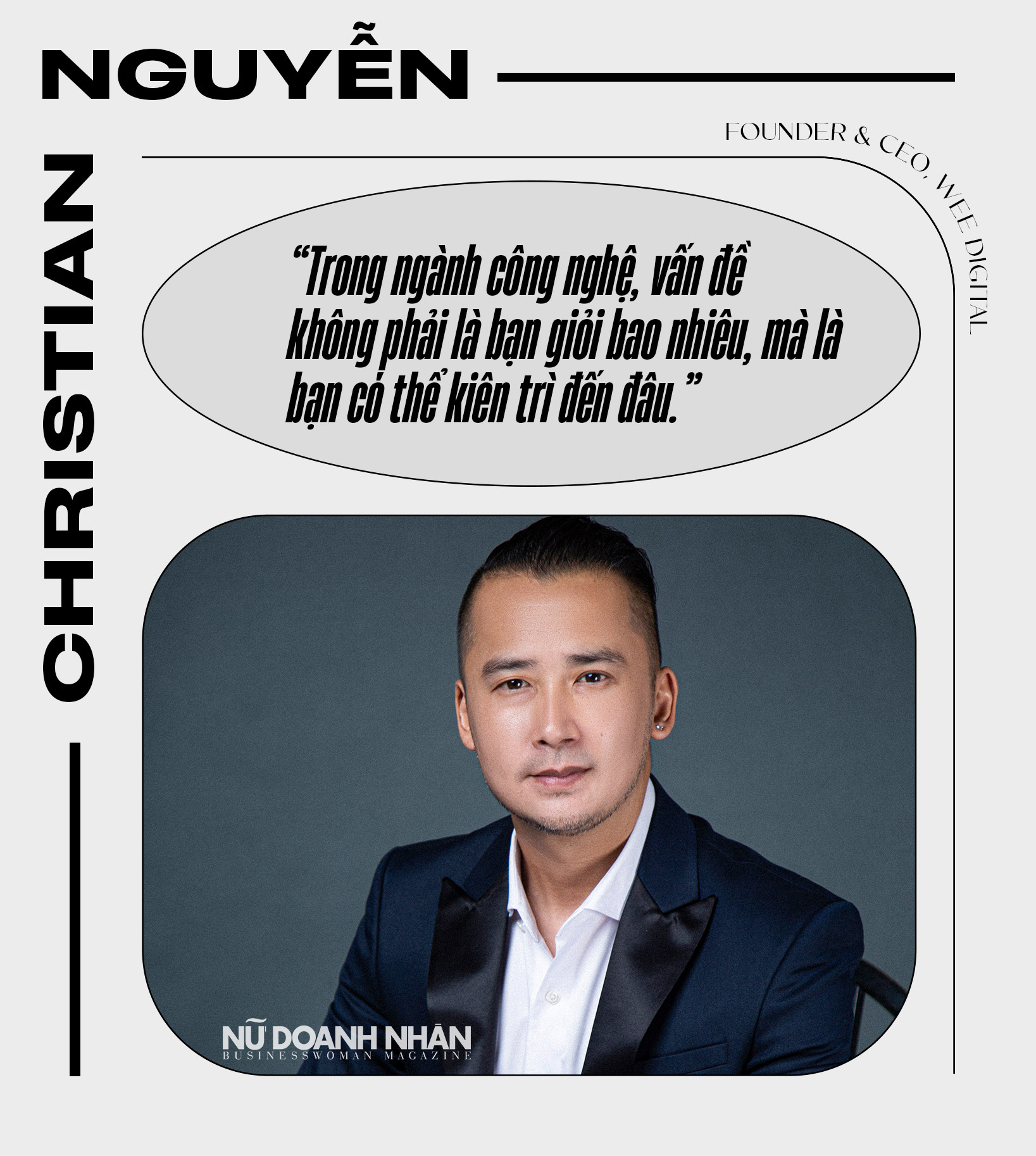 Phỏng vấn Christian Nguyễn, CEO WeeDigital: Không lựa chọn bỏ cuộc